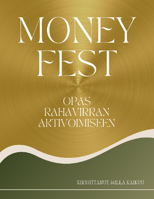 Moneyfest :: Millakaikuu